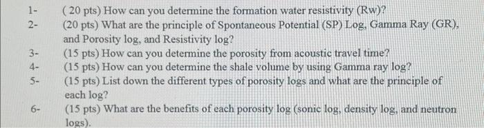 Solved 1- (20pts) How can you determine the formation water | Chegg.com