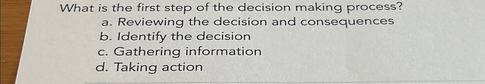 Solved What is the first step of the decision making | Chegg.com