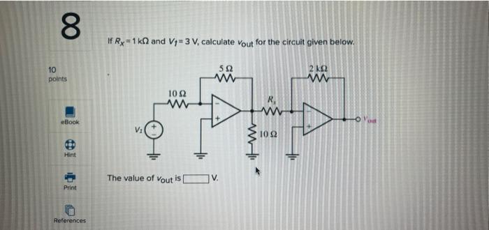Solved If Rx=1kΩ and V1=3V1, calculate Vout for the circuit | Chegg.com