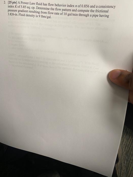 Solved 2. (25 pts) A Power Law fluid has flow behavior index | Chegg.com