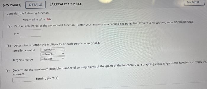 Solved Consider The Following Function F X X5 X3−56x A
