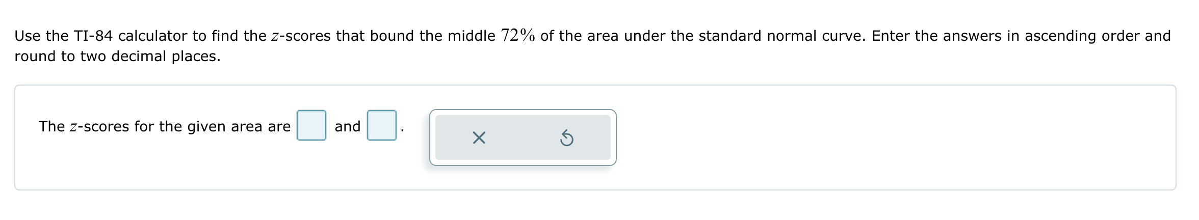 Solved Use the TI-84 ﻿calculator to find the z-scores that | Chegg.com