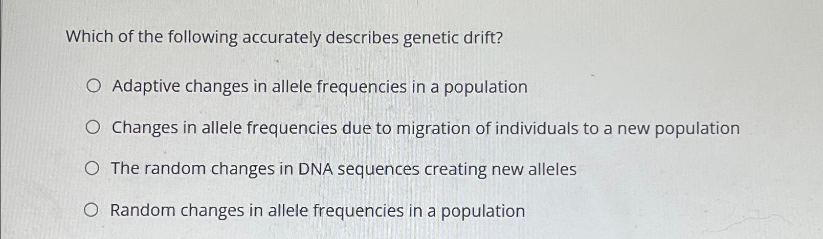 Solved Which of the following accurately describes genetic | Chegg.com
