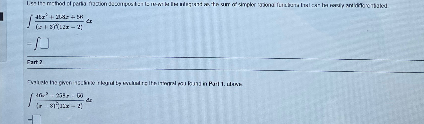 Solved \end{array}]Part 2.Evaluate the given indefinite | Chegg.com