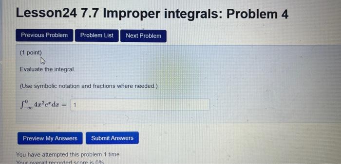 Solved Lesson24 7.7 Improper integrals: Problem 4 (1 point) | Chegg.com