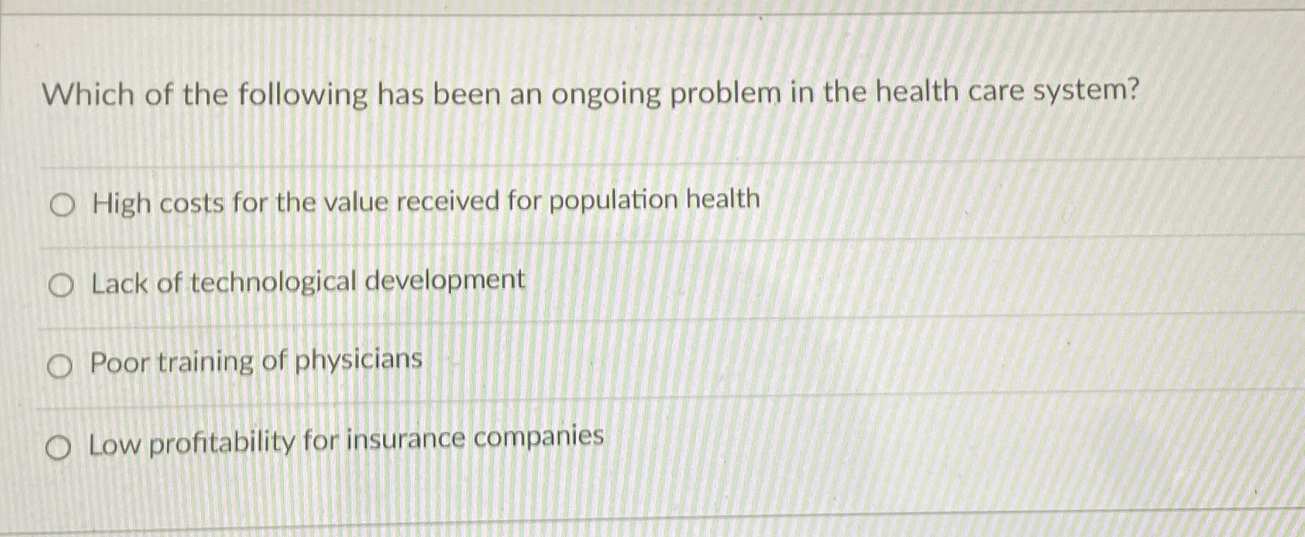 Solved Which of the following has been an ongoing problem in | Chegg.com
