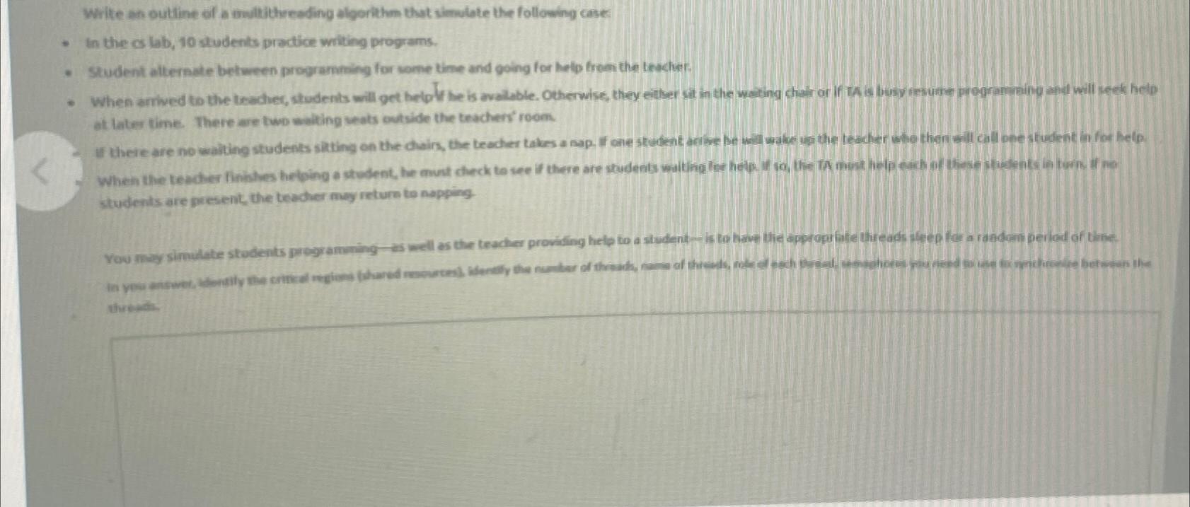 Solved Write an outline of a owiltithreading algorithm that | Chegg.com