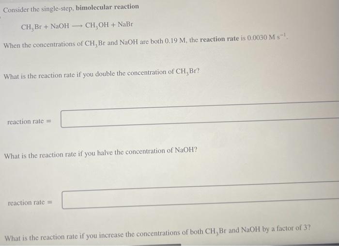 Solved Consider The Single Step Bimolecular Reaction