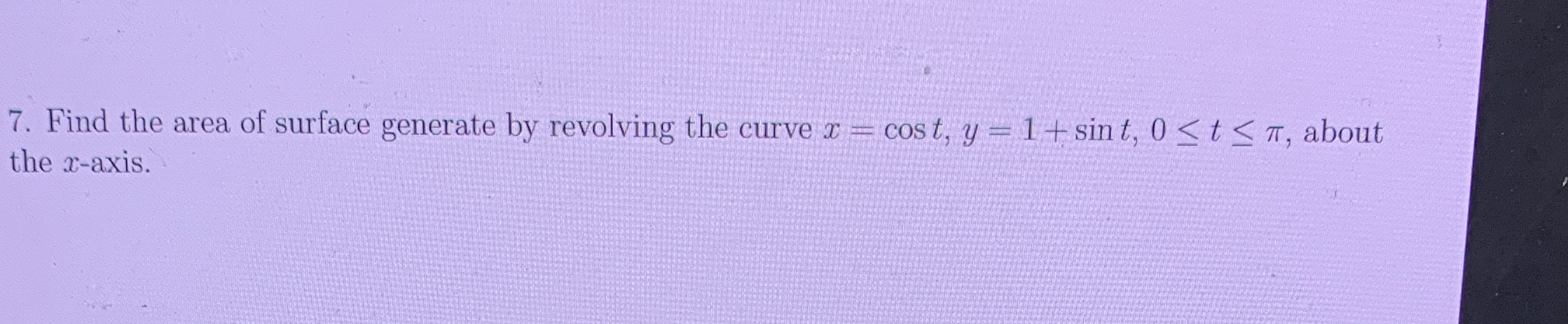 Solved Find the area of surface generate by revolving the | Chegg.com