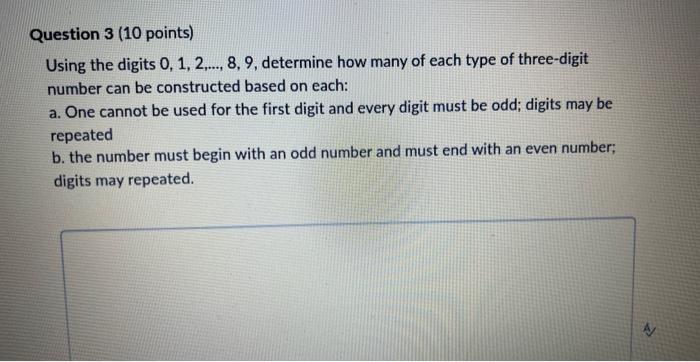 Solved Question 3 (10 points) Using the digits 0,1,2,…,8,9, | Chegg.com
