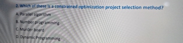 Solved Which of these is a constrained optimization project | Chegg.com