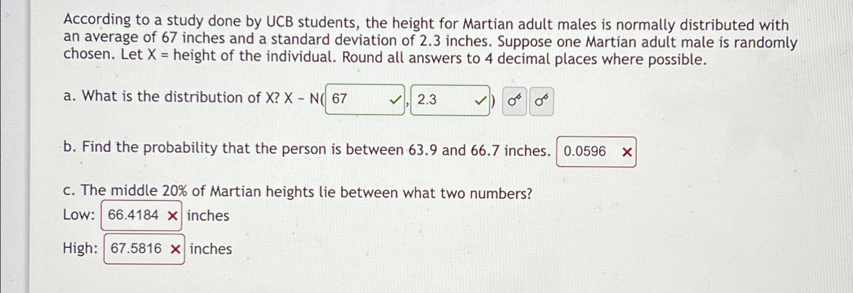 Solved According to a study done by UCB students, the height | Chegg.com