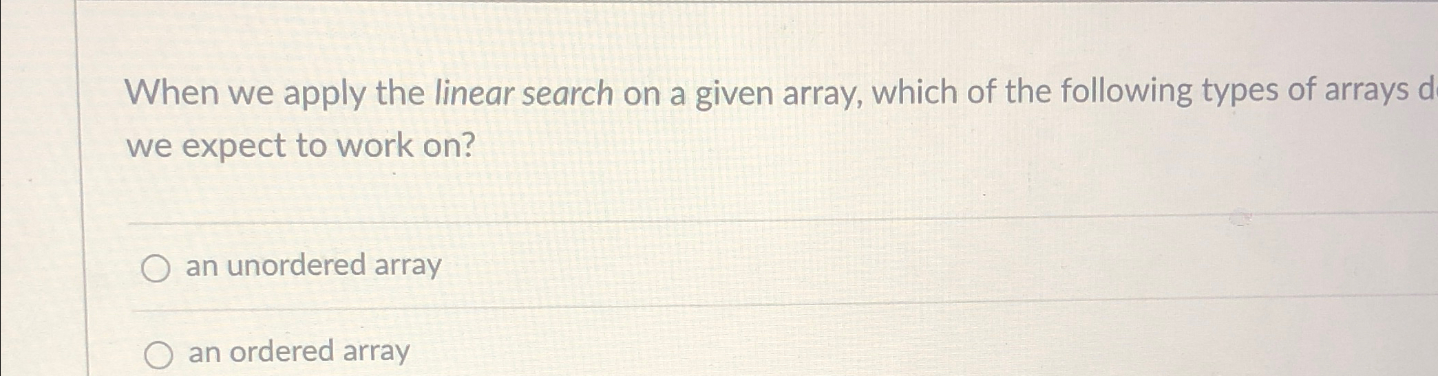 Solved When we apply the linear search on a given array, | Chegg.com