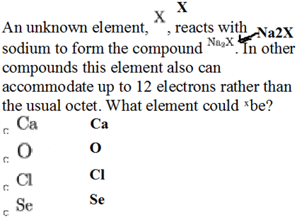 Solved An unknown element, x, reacts with sodium to form the | Chegg.com