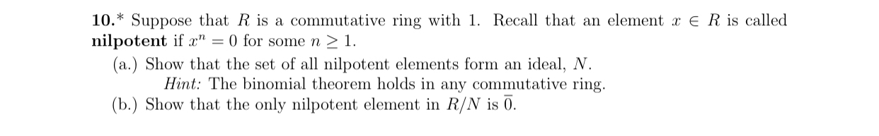 Solved 10.* ﻿Suppose that R ﻿is a commutative ring with 1 . | Chegg.com
