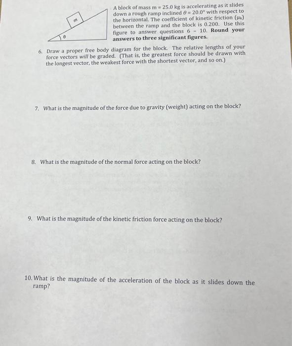 Solved A block of mass m=25.0 kg is accelerating as it | Chegg.com