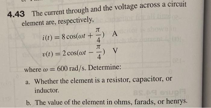 Solved 4.43 The current through and the voltage across a | Chegg.com