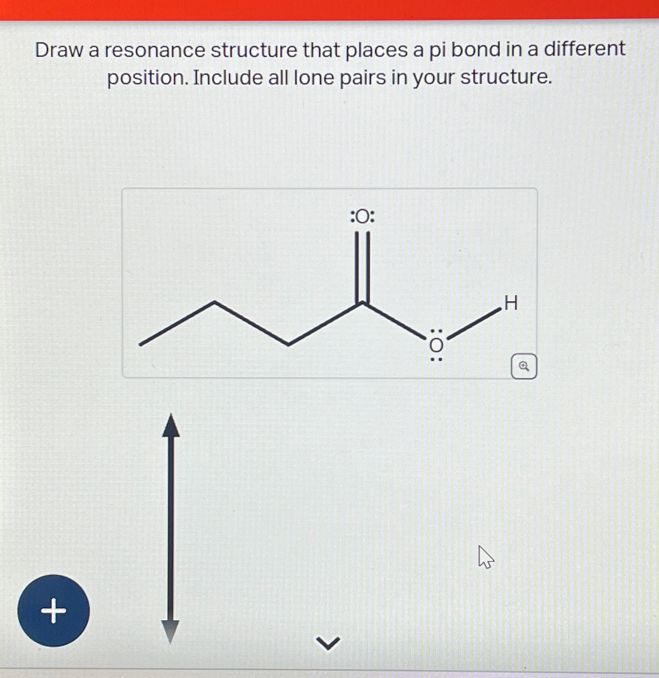 Solved Draw a resonance structure that places a pi bond in a | Chegg.com
