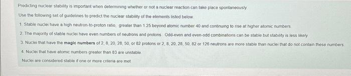 Solved Predicting nuclear stabilfy is important when | Chegg.com