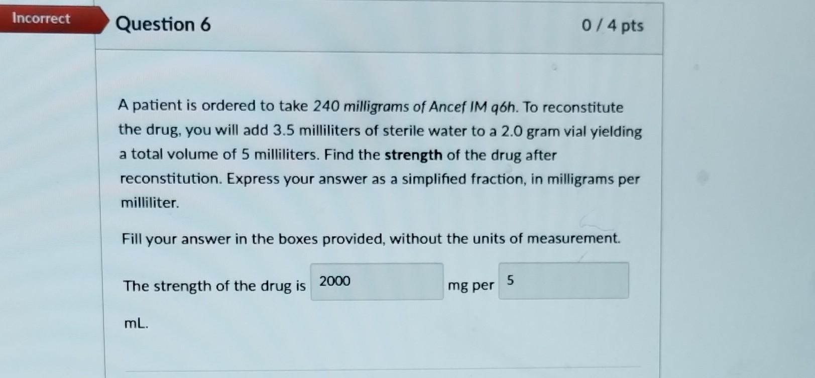 Solved A patient is ordered to take 240 milligrams of Ancef | Chegg.com