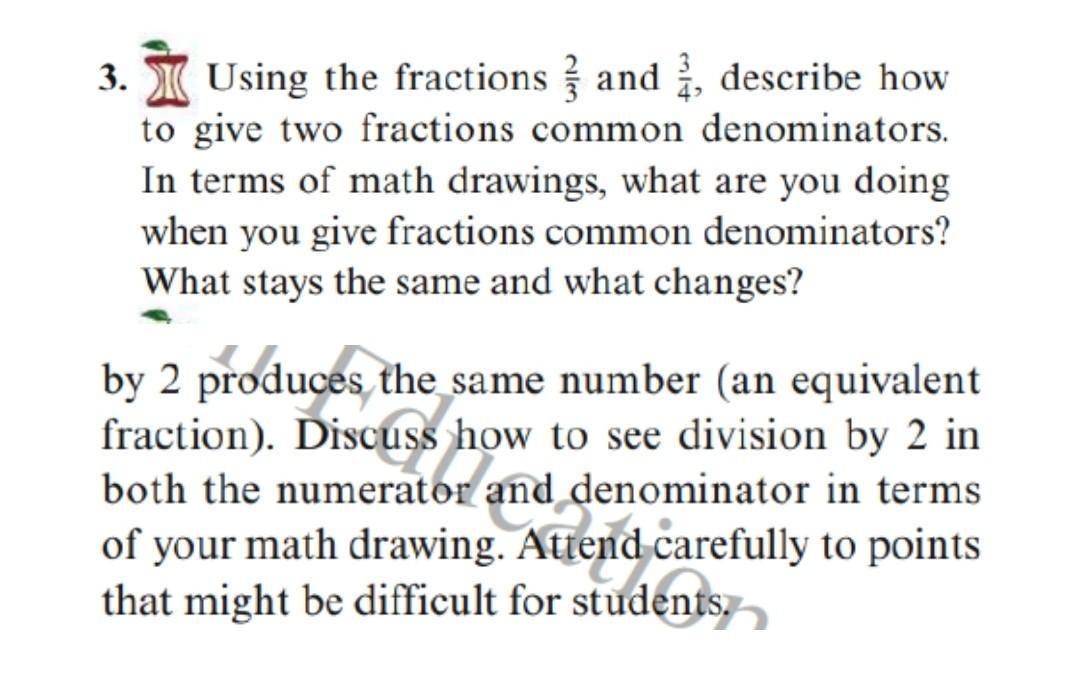 Solved 3. Using the fractions į and , describe how to give | Chegg.com