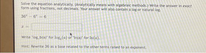 Solved Solve the equation analytically. (Analytically means | Chegg.com