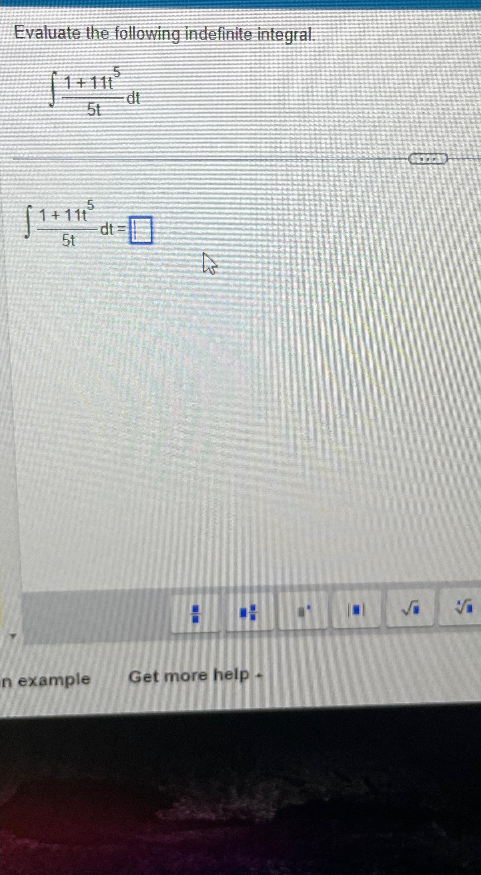 Solved Evaluate the following indefinite | Chegg.com