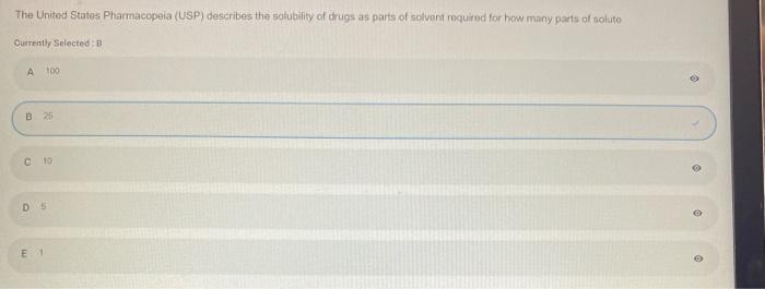 Solved The United States Pharmacopeia (USP) describes the | Chegg.com