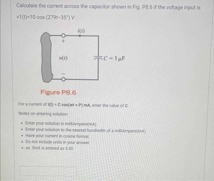Solved Calculate the current across the capacitor shown in | Chegg.com