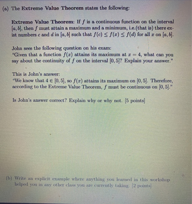 Solved (a) The Extreme Value Theorem states the following: | Chegg.com