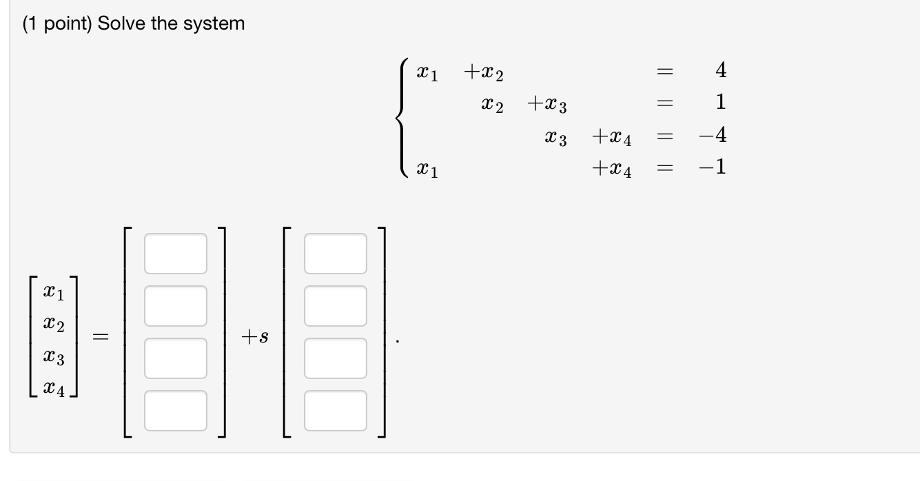 Solved (1 ﻿point) ﻿Solve the | Chegg.com