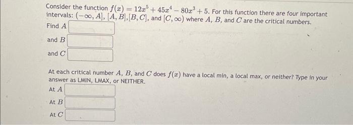 Solved Consider the function f(x)=12x5+45x4−80x3+5. For this | Chegg.com