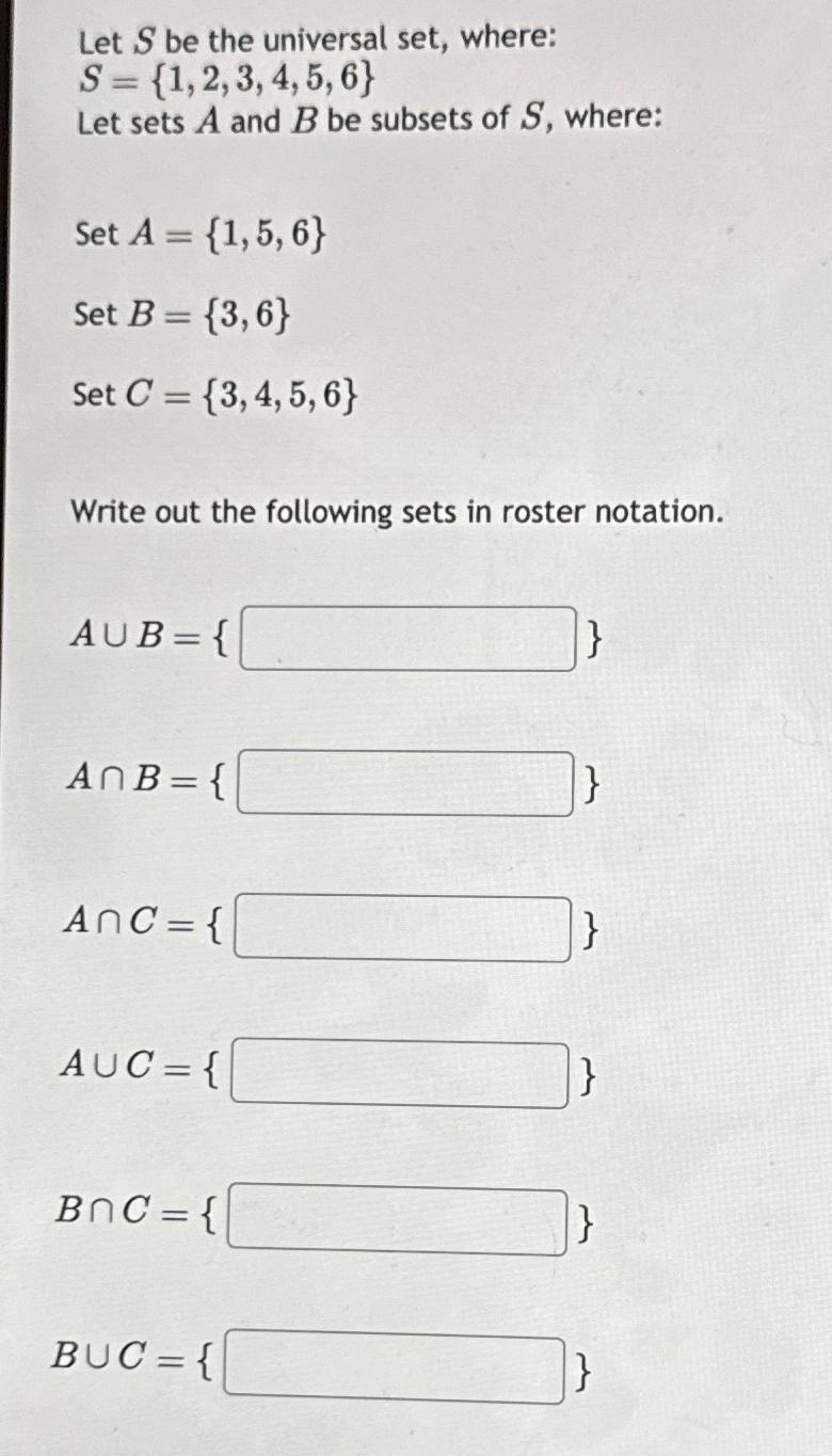 Solved Let S ﻿be the universal set, where:S={1,2,3,4,5,6}Let | Chegg.com