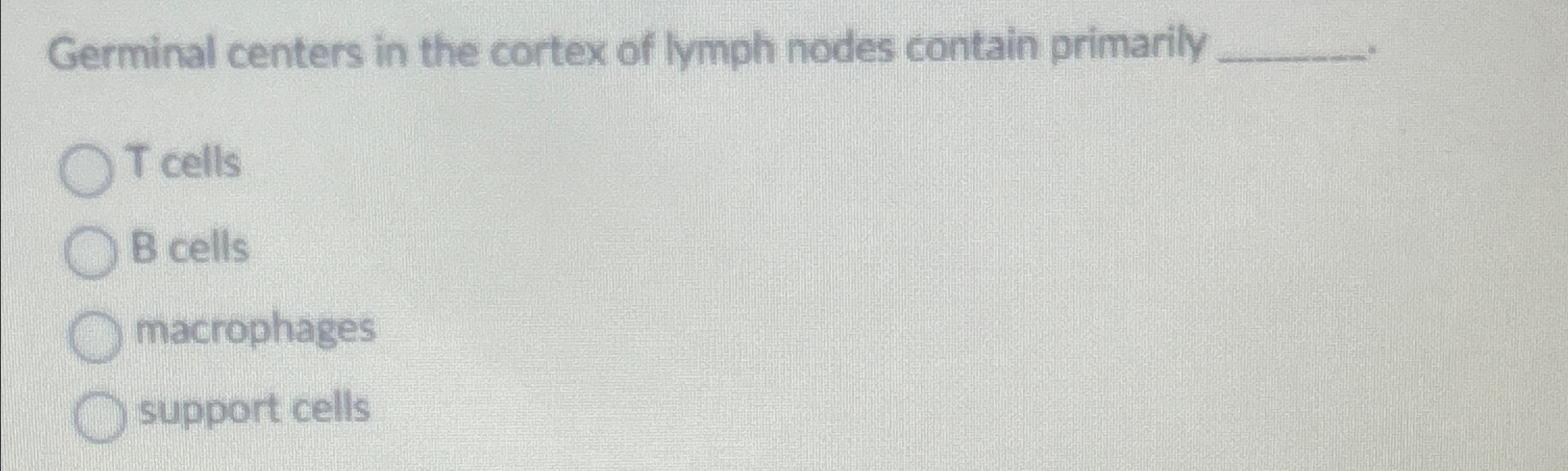 Solved Germinal centers in the cortex of lymph nodes contain | Chegg.com