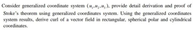 Solved Consider generalized coordinate system ( 1 2 3 u u u | Chegg.com