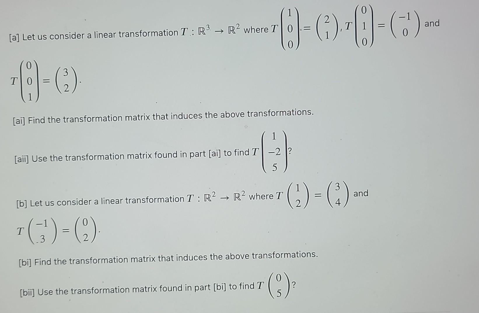 Solved [a] Let us consider a linear transformation T: R³ → | Chegg.com