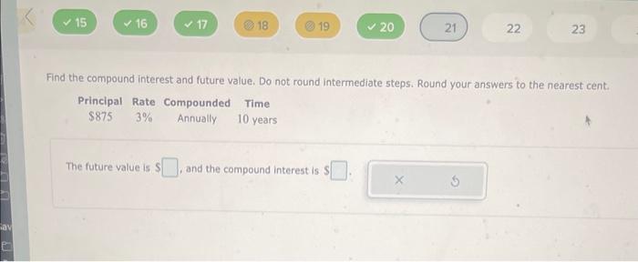Solved Find the compound interest and future value. Do not | Chegg.com