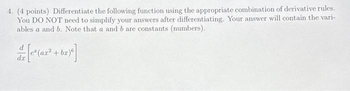 Solved 4. (4 points) Differentiate the following function | Chegg.com