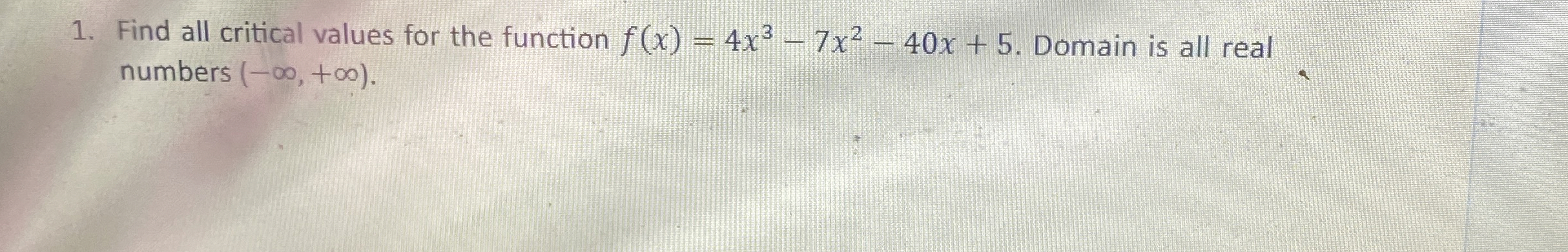 Solved Find all critical values for the function | Chegg.com
