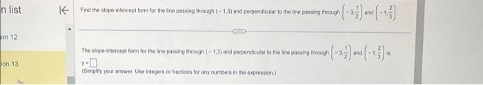 Solved Find the alope.intercept form for the line pessing | Chegg.com