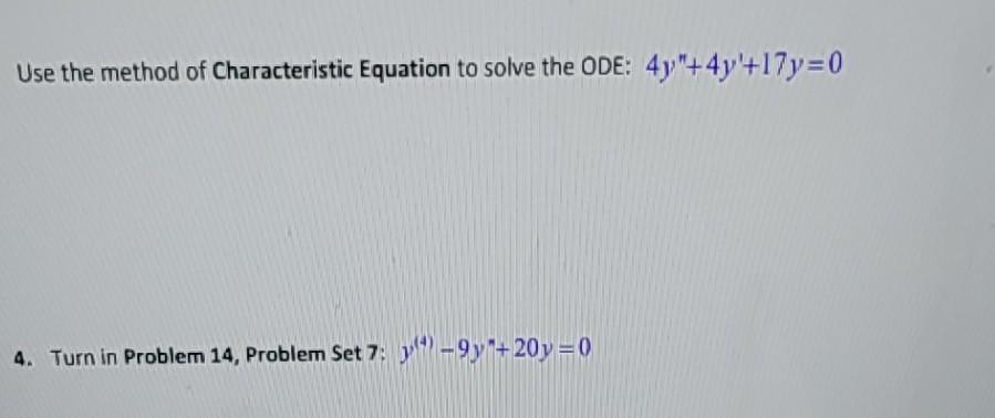 Solved Use the method of Characteristic Equation to solve | Chegg.com