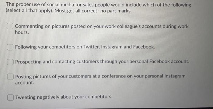 Solved The proper use of social media for sales people would | Chegg.com