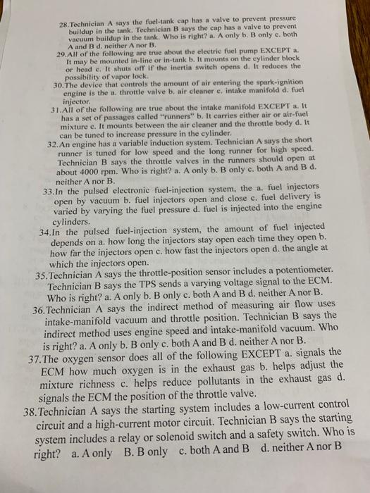 Solved 28. Technician A says the fuel tank cap has a valve | Chegg.com