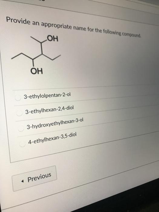 Solved Provide an appropriate name for the following | Chegg.com