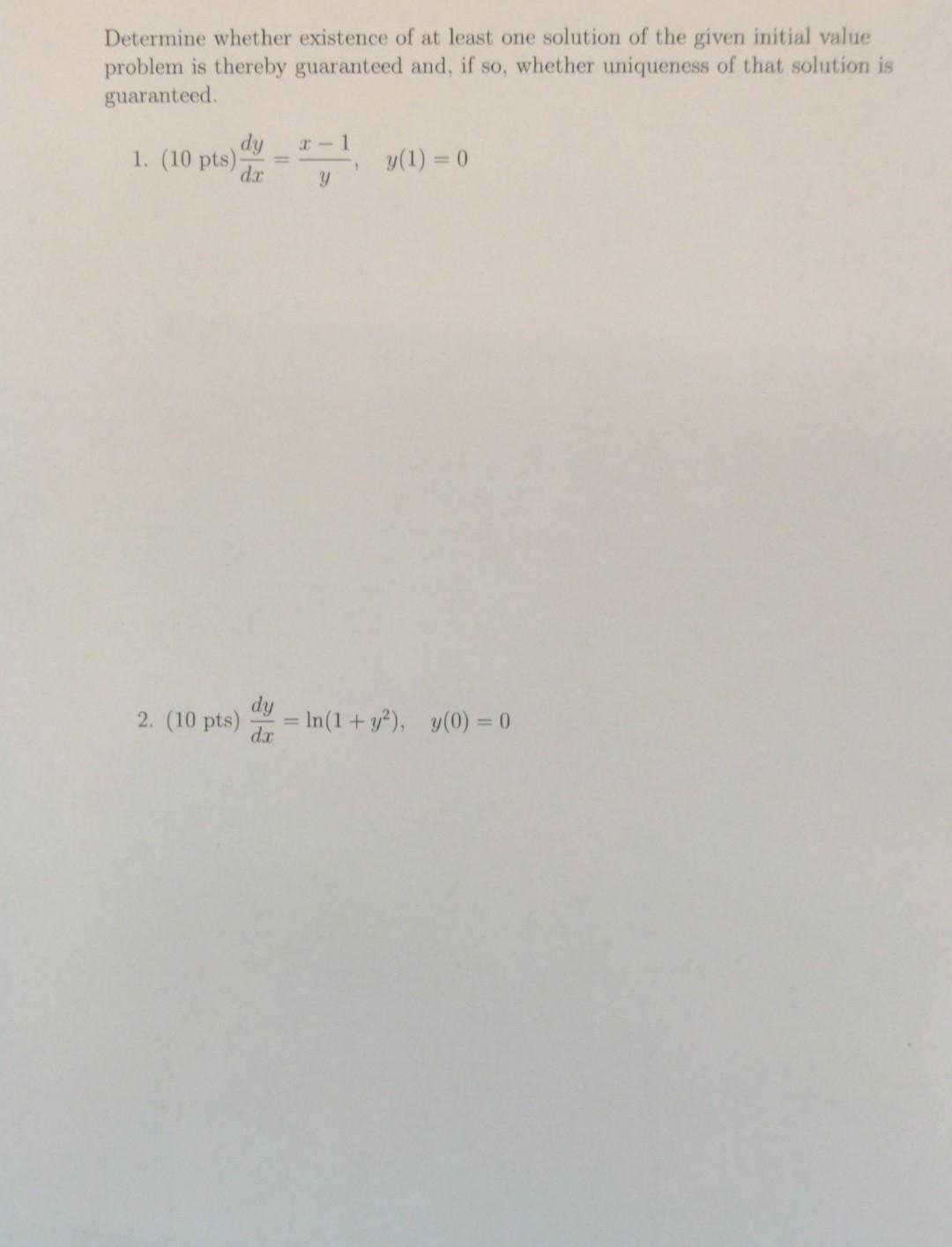 Solved Determine whether existence of at least one solution | Chegg.com