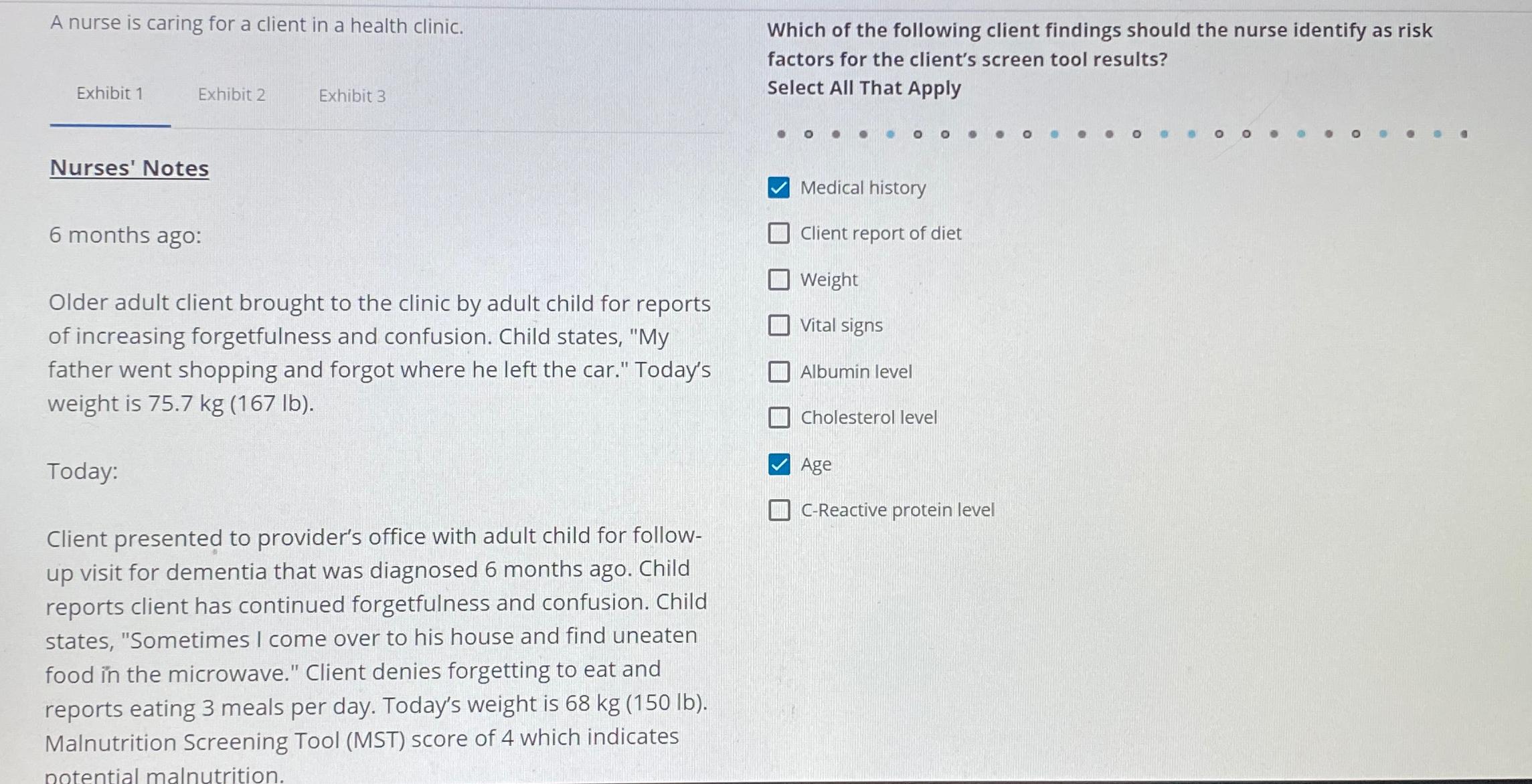 Solved A nurse is caring for a client in a health | Chegg.com
