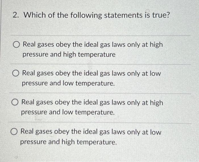 2. Which of the following statements is true? Real | Chegg.com