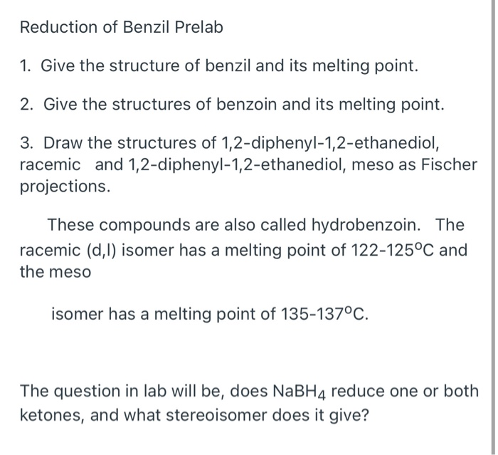 Solved Reduction of Benzil Prelab 1. Give the structure of | Chegg.com