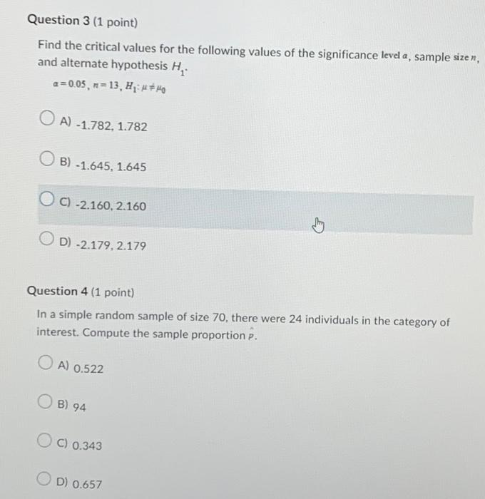 Solved Question 3 (1 point) Find the critical values for the | Chegg.com