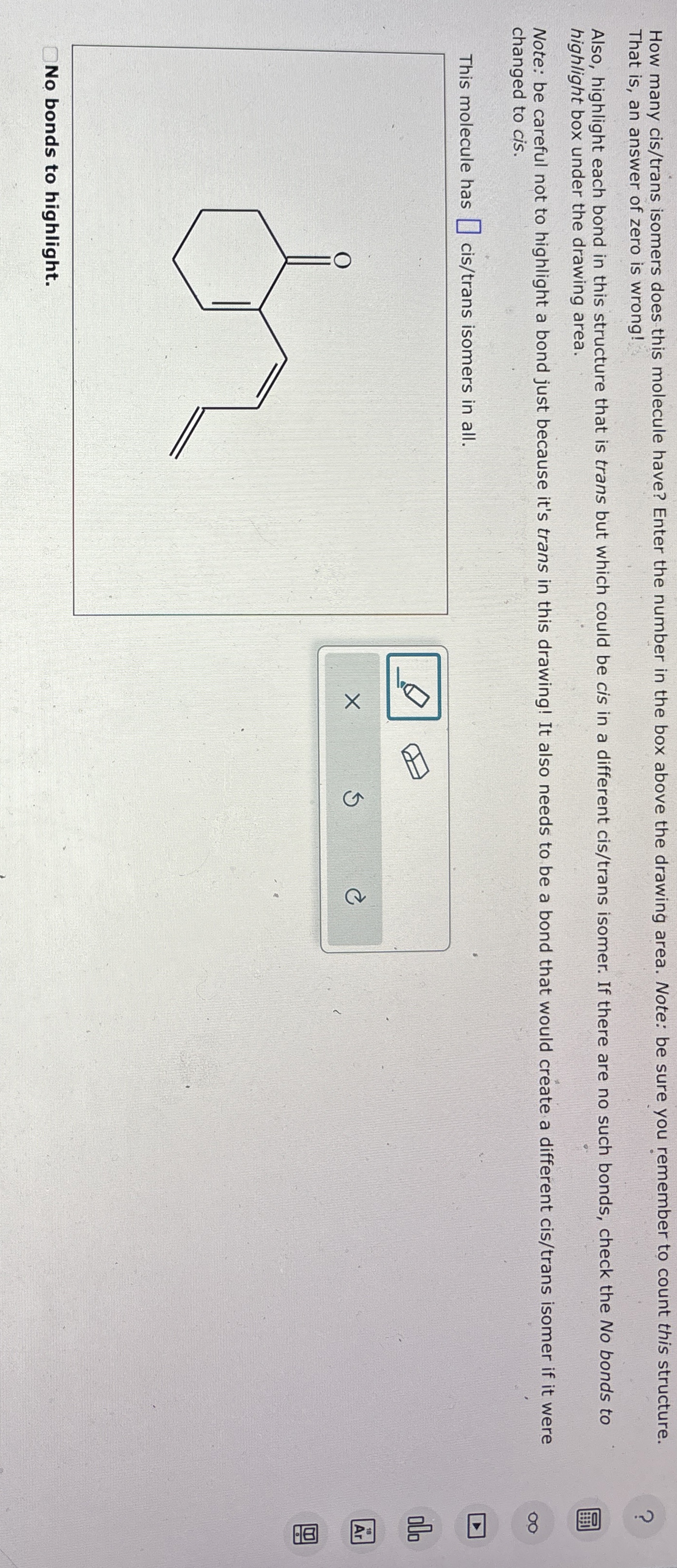 Solved How many cis/trans isomers does this molecule have? | Chegg.com